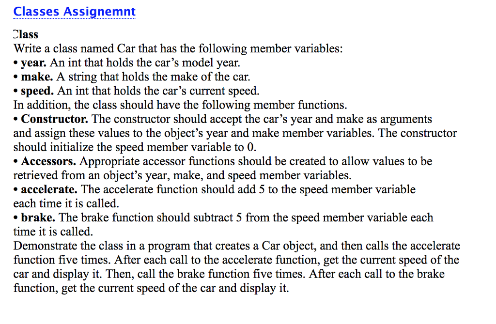 Solved Classes Assignemnt Class Write a class named Car that | Chegg.com