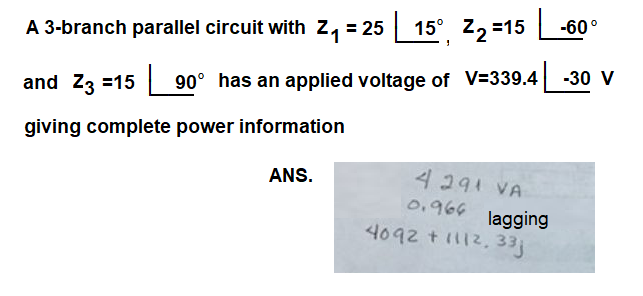 Solved A 3-branch parallel circuit with 24 = 25 | 15°, 22 | Chegg.com