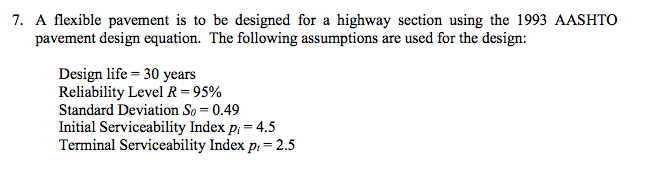 7. A flexible pavement is to be designed for a | Chegg.com
