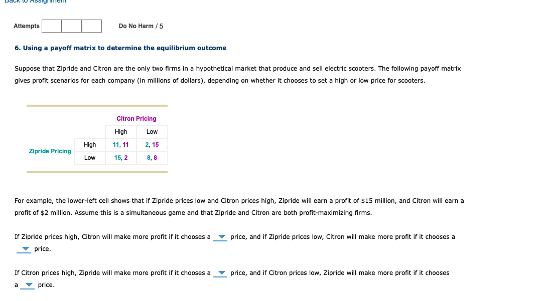 Solved 6. Using a payoff matrix to determine the equilibrium | Chegg.com