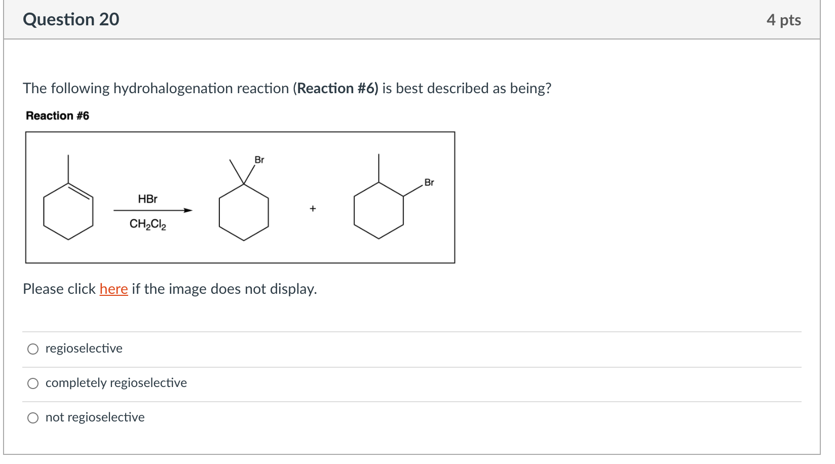 Solved Question 20 4 pts The following hydrohalogenation | Chegg.com
