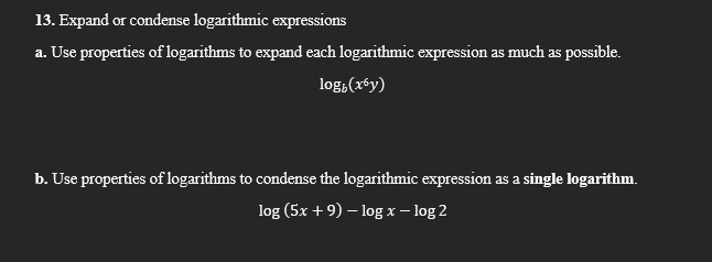 Solved 13. Expand or condense logarithmic expressions a. Use | Chegg.com