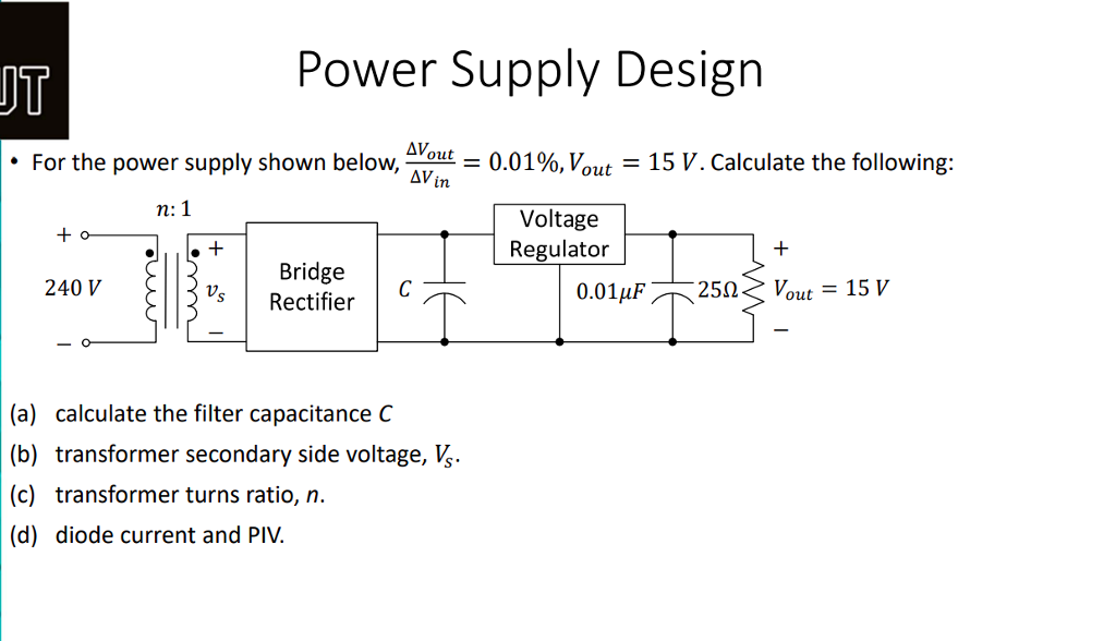 Solved Power Supply Design UT . For the power supply shown | Chegg.com