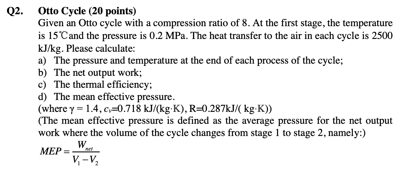 Solved Given an Otto cycle with a compression ratio of 8. At | Chegg.com