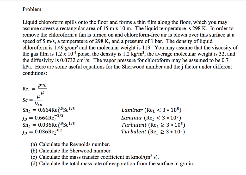 Solved Problem: Liquid chloroform spills onto the floor and | Chegg.com