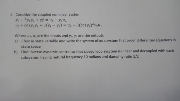 Solved 2. Consider the coupled nonlinear system +3y + y = x | Chegg.com