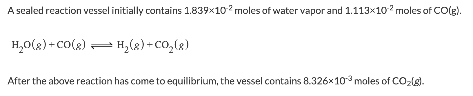 A sealed reaction vessel initially contains | Chegg.com