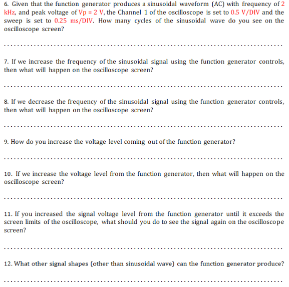 Solved 6. Given that the function generator produces a | Chegg.com