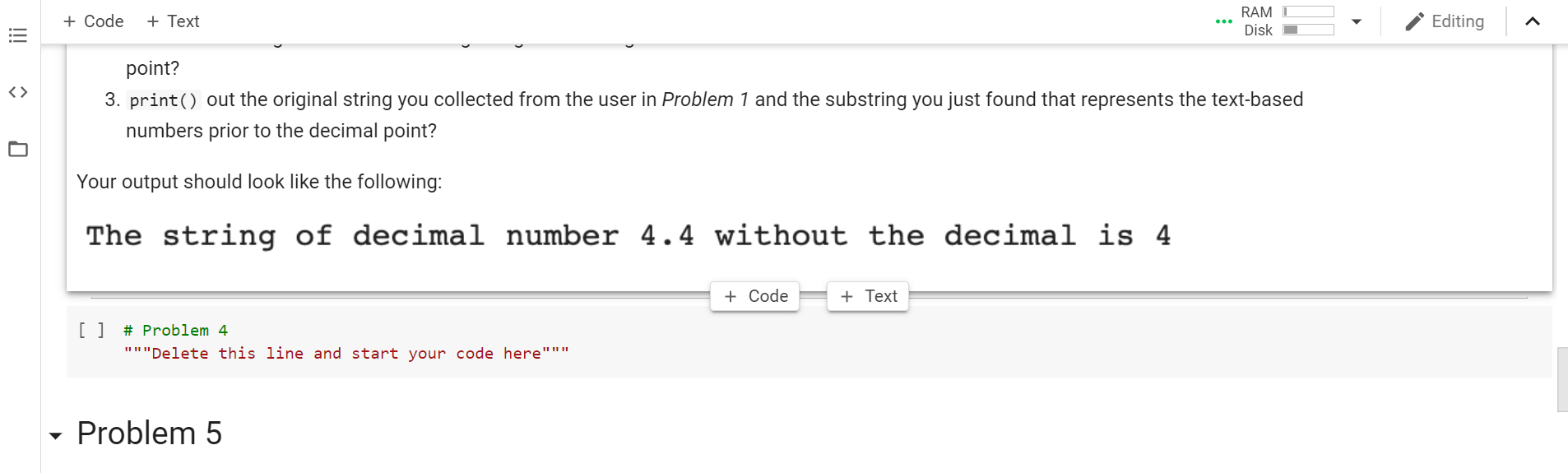 Solved + Code + Text ... RAM I Disk T Editing iii V : | Chegg.com
