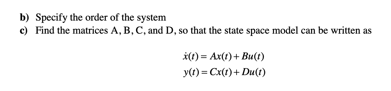 Solved For the linear input-output system model described by | Chegg.com
