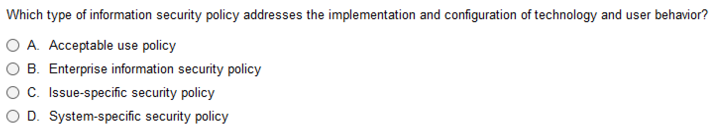 Solved Which type of information security policy addresses | Chegg.com