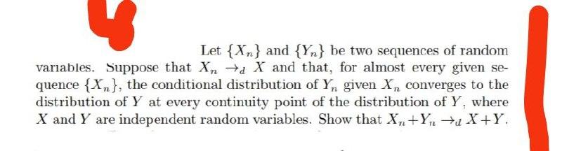 Solved Let {Xn} and {Yn} be two sequences of random | Chegg.com
