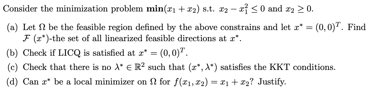 Solved Consider the minimization problem min(x1 + x2) s.t. | Chegg.com