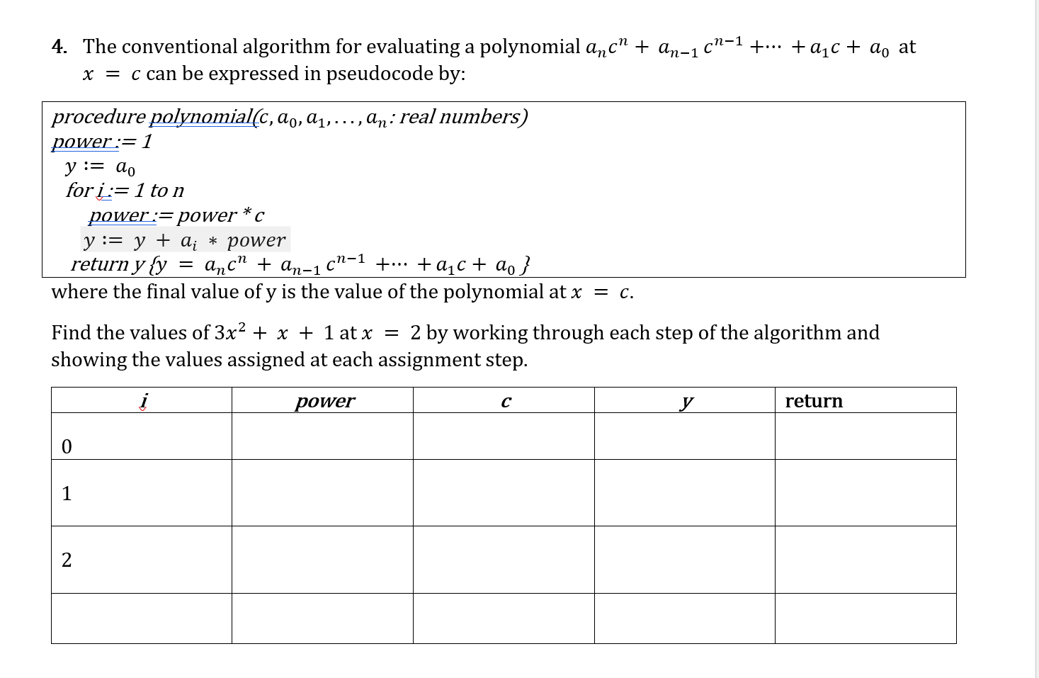 Solved 4. The conventional algorithm for evaluating a | Chegg.com