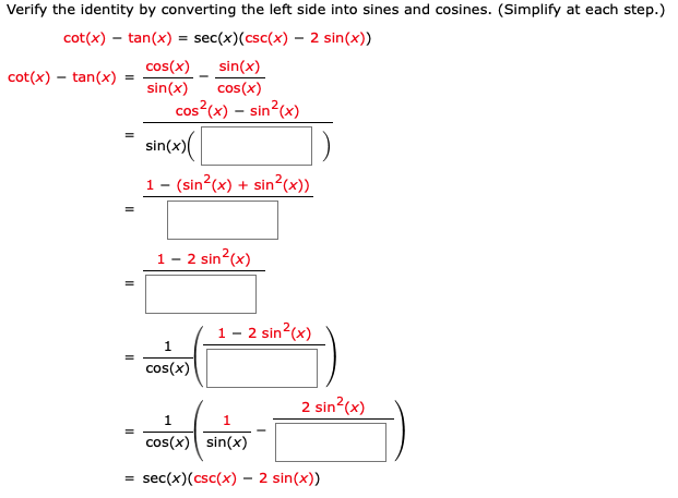 Solved Verify the identity by converting the left side into | Chegg.com