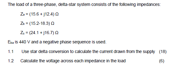 Solved The load of a three-phase, delta-star system consists | Chegg.com