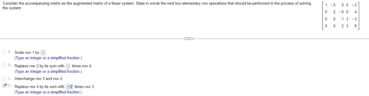 Solved Consider the accompanying matrix as the augmented | Chegg.com