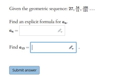Solved Given the geometric sequence: 27,5411,108121dotsFind | Chegg.com