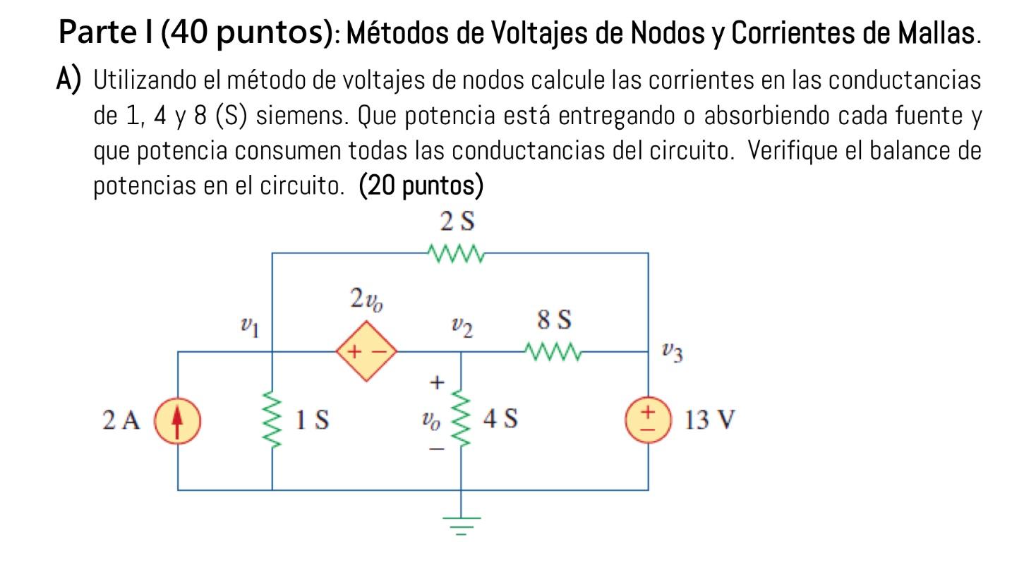 Solved Utilizando el método de voltaje de nodo, calcule las | Chegg.com