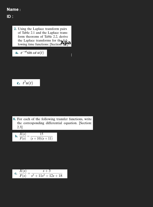 Solved 2. Using the Laplace transform pairs of Table 2.1 and | Chegg.com