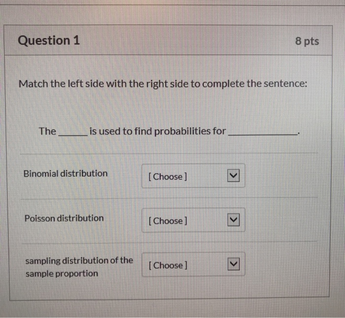 Solved Question 1 8 pts Match the left side with the right | Chegg.com