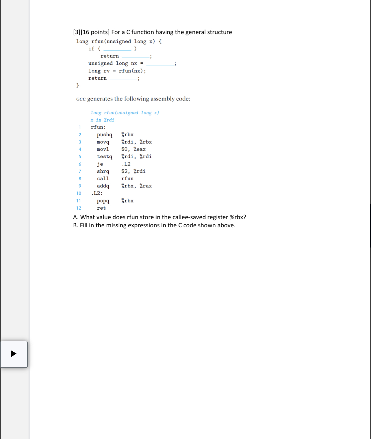 Solved 3 16 Points For A C Function Having The General 