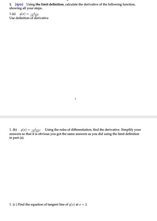Solved 1. [4pts] Using the limit definition, calculate the | Chegg.com