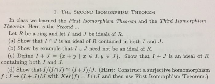 Solved 1. THE SECOND ISOMORPHISM THEOREM In class we learned | Chegg.com