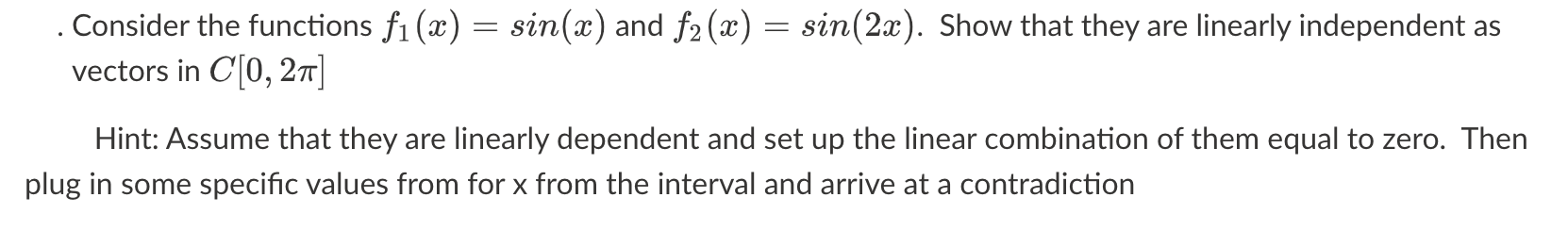 Solved . Consider the functions f1(x)=sin(x) and | Chegg.com