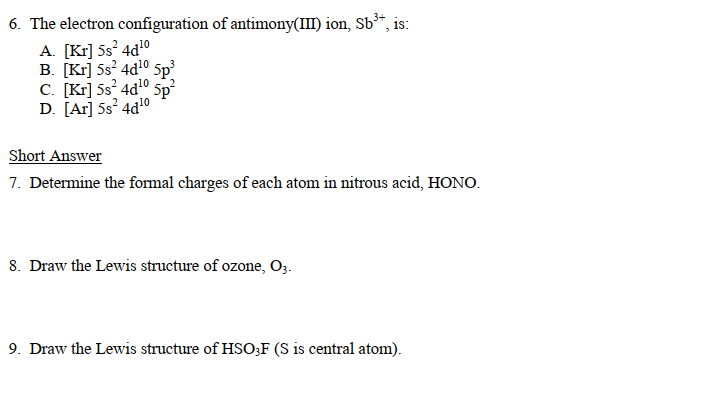 Solved 6. The electron configuration of antimony(III) ion, | Chegg.com