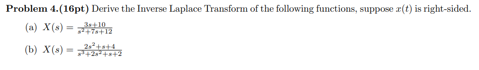 Solved Problem 4.(16pt) Derive the Inverse Laplace Transform | Chegg.com