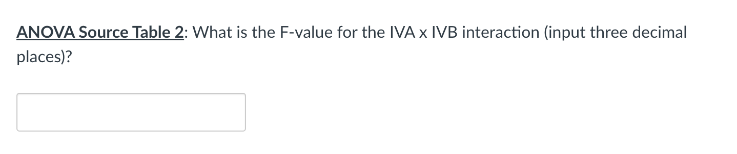 Solved ANOVA Source Table 1 Source df SS MS F Prob. | Chegg.com