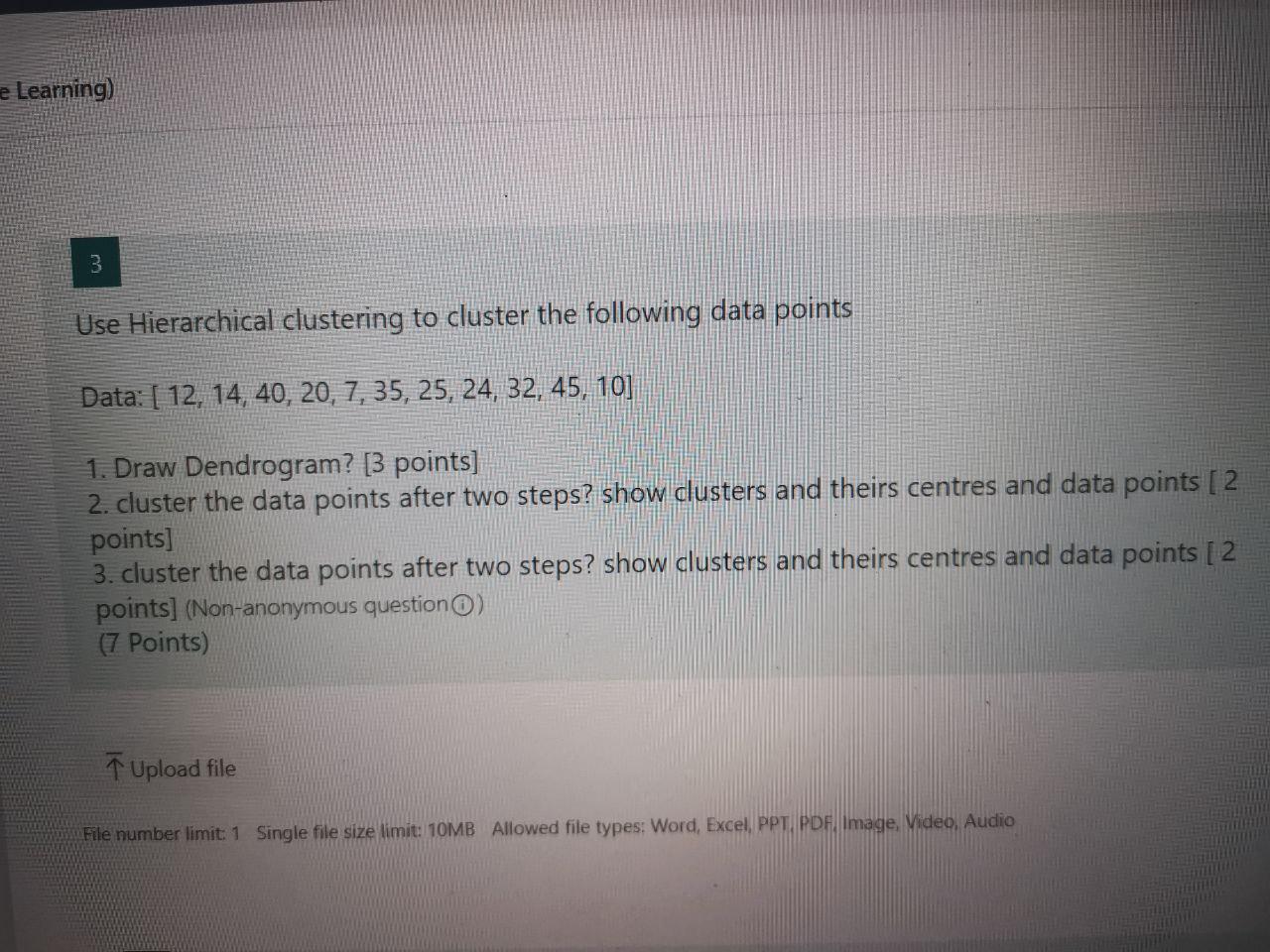 Solved e Learning) 3 Use Hierarchical clustering to cluster | Chegg.com
