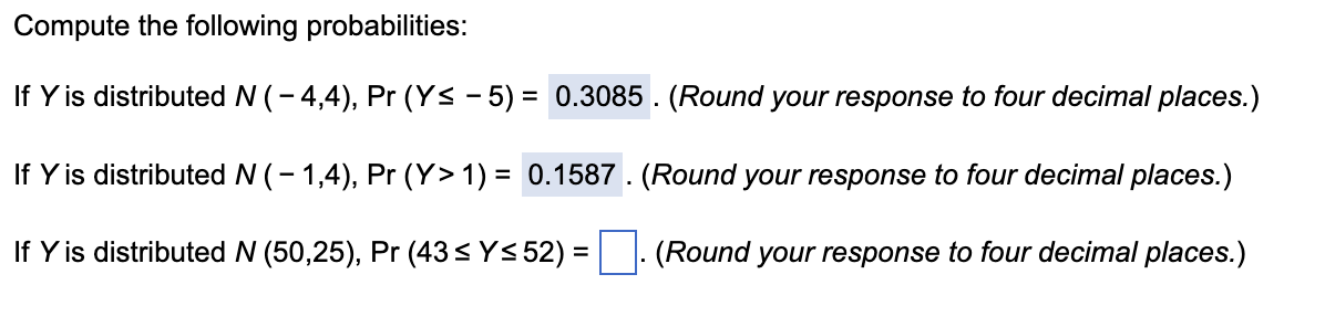 Solved Compute the following probabilities: If Y is | Chegg.com