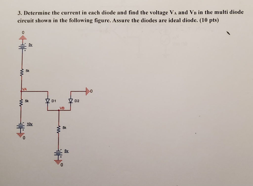 Solved 3 Determine The Current In Each Diode And Find The