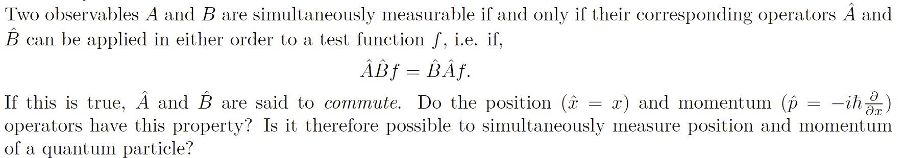 Solved Two observables A and B are simultaneously measurable | Chegg.com