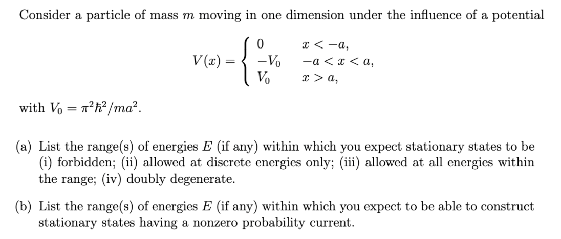Solved Consider a particle of mass m moving in one dimension | Chegg.com