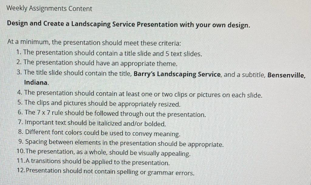 Solved Design and Create a Landscaping Service Presentation | Chegg.com