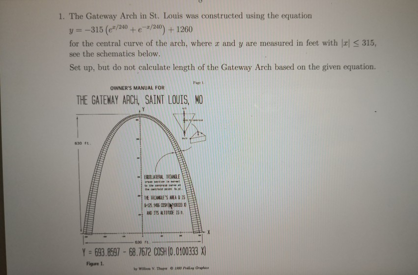 Solved 1. The Gateway Arch in St. Louis was constructed | Chegg.com
