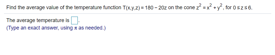 Solved Find the average value of the temperature function | Chegg.com