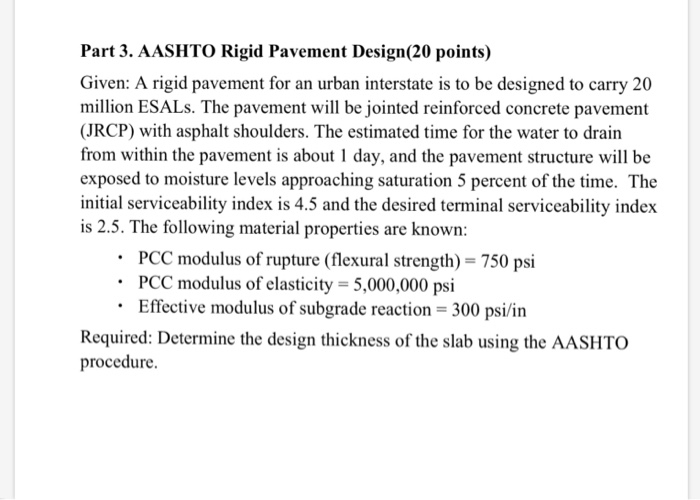 Solved Part 3. AASHTO Rigid Pavement Design (20 points) | Chegg.com