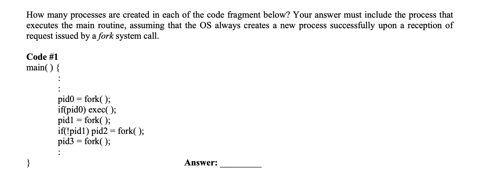 Solved How many processes are created in each of the code | Chegg.com