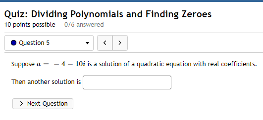 Solved Quiz: Dividing Polynomials and Finding Zeroes 10 | Chegg.com