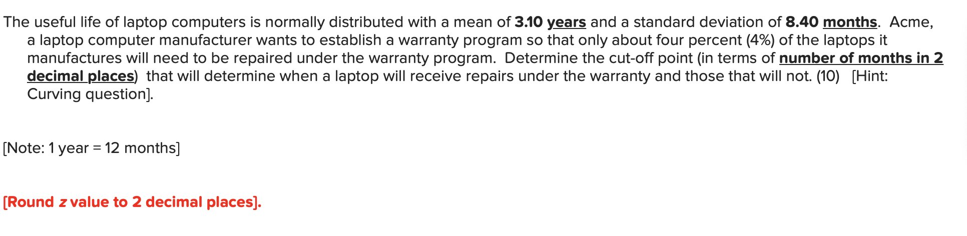 Solved The useful life of laptop computers is normally | Chegg.com