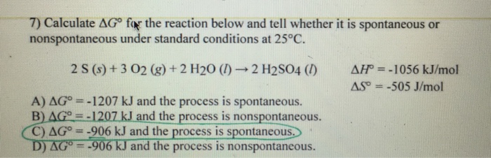 Solved Calculate delta G^degree for the reaction below and | Chegg.com