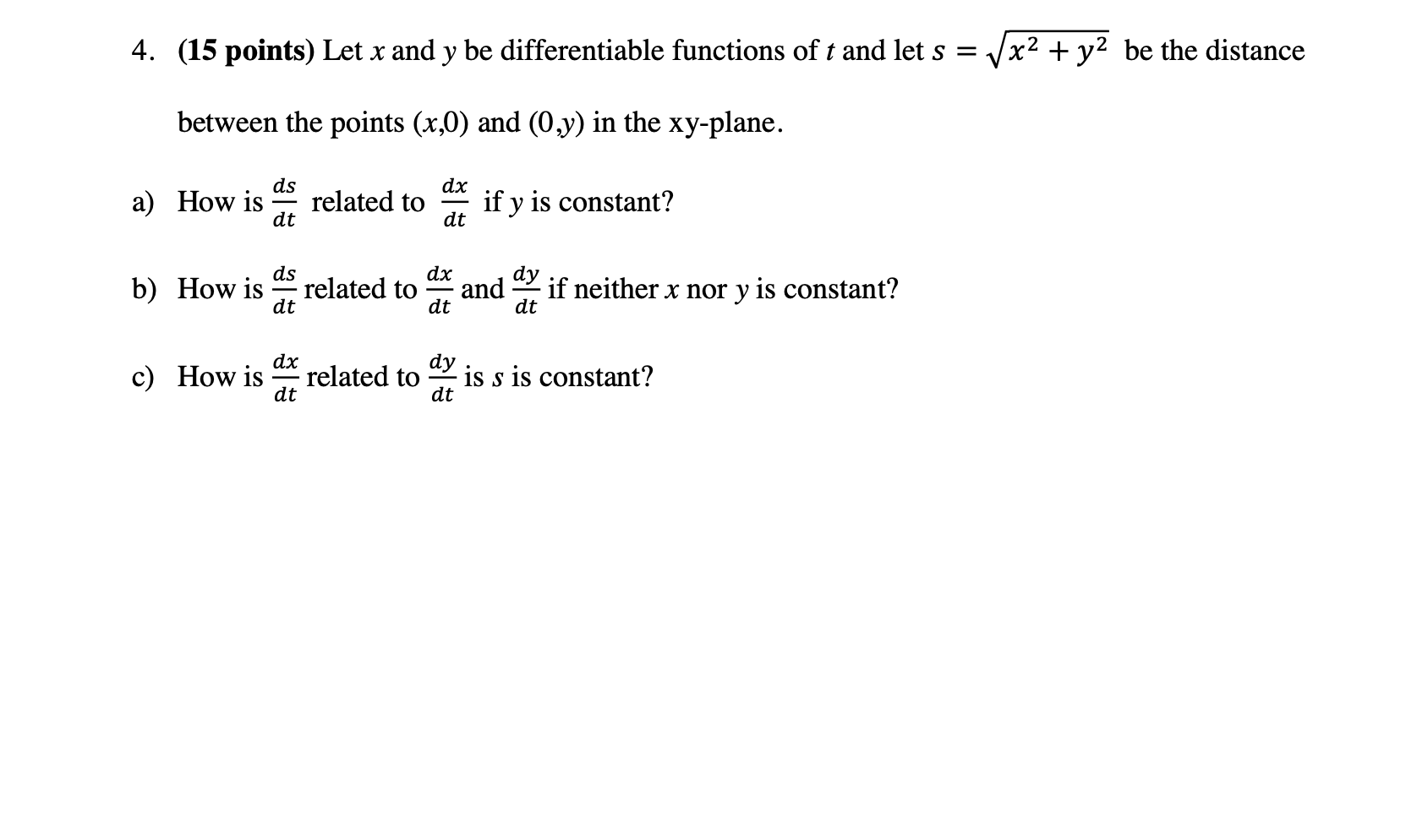 Solved 4. (15 points) Let x and y be differentiable | Chegg.com Solved 4. (15 points) Let x and y be differentiable | Chegg.com