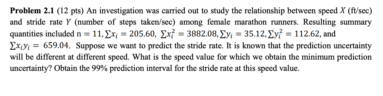 Solved Problem 2.1 (12 pts) An investigation was carried out | Chegg.com