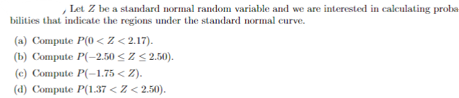 Solved Let Z be a standard normal random variable and we are | Chegg.com