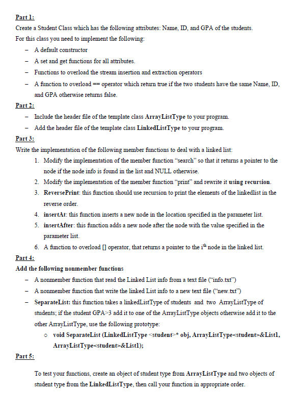 Solved Part 1: Create a Student Class which has the | Chegg.com