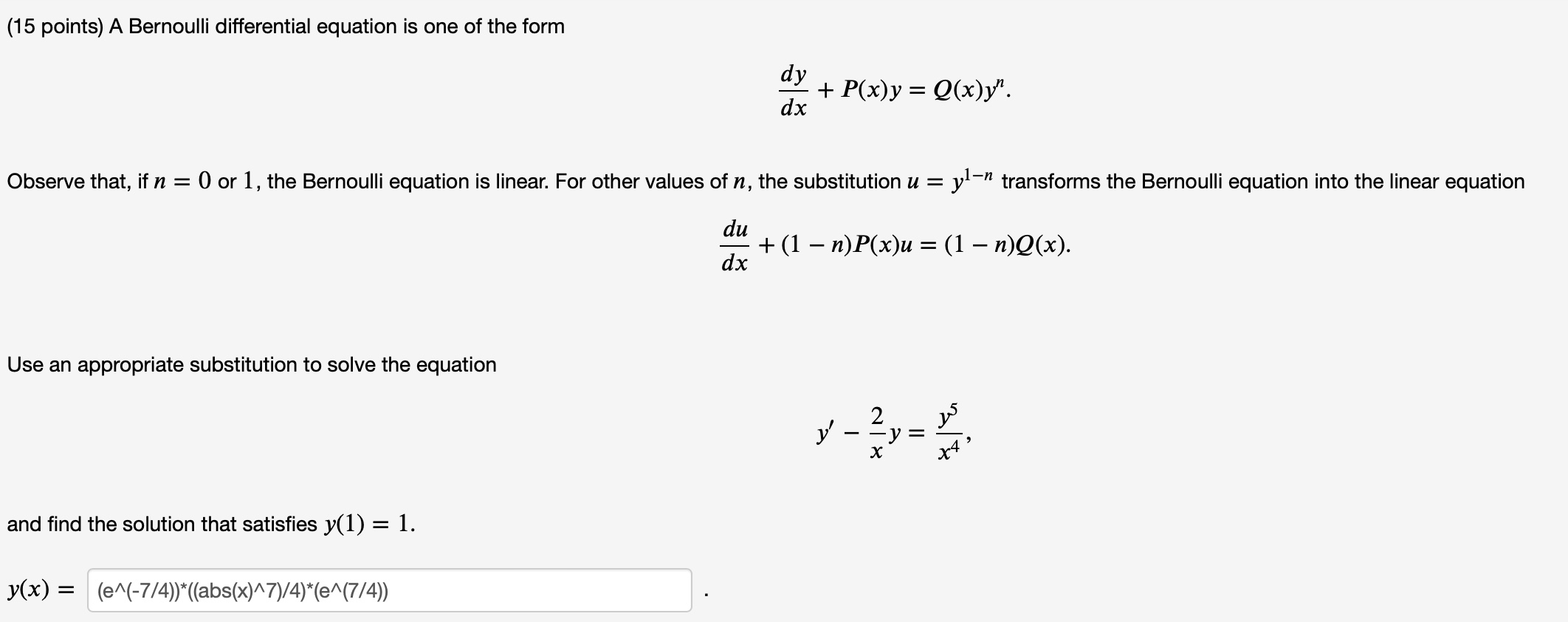 Solved (15 ﻿points) ﻿A Bernoulli differential equation is | Chegg.com